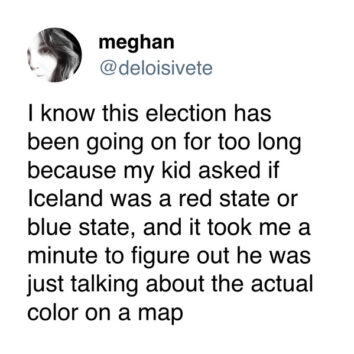 35 Funny Election Tweets To Make You Laugh Through The Chaos