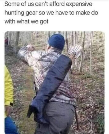40 Funny Hunting Memes That'll Keep You Entertained In The Tree Stand