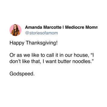 35 Funny Parenting Tweets About Thanksgiving That Prove Kids Are The ...