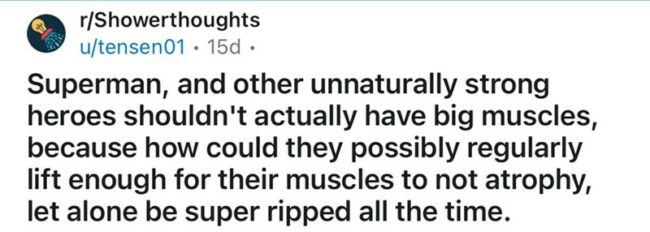 45 Funniest And Most Profound Shower Thoughts From This Week That Weirdly Make Perfect Sense