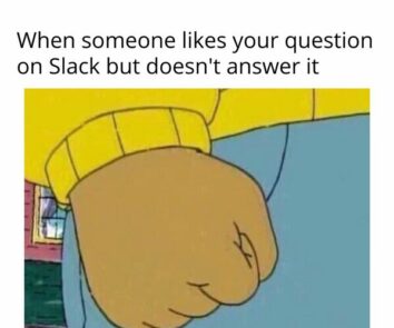 30 Funny Slack Memes For Employees Just Trying To Survive The Endless ...