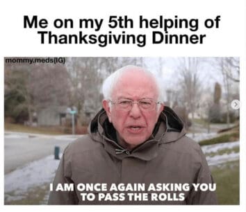 45 Funniest Thanksgiving Memes To Laugh At While The Rest Of Family Argues