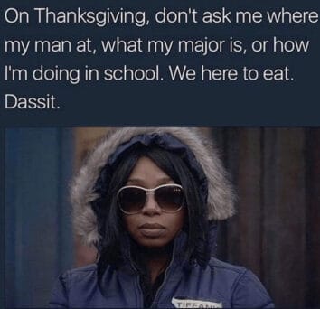 45 Funniest Thanksgiving Memes To Laugh At While The Rest Of Family Argues