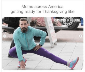 45 Funniest Thanksgiving Memes To Laugh At While The Rest Of Family Argues