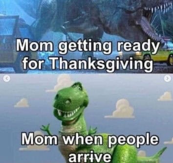 45 Funniest Thanksgiving Memes To Laugh At While The Rest Of Family Argues