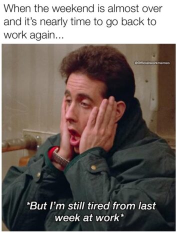 40 Funny Work Memes For When You’re Mentally Already At Happy Hour