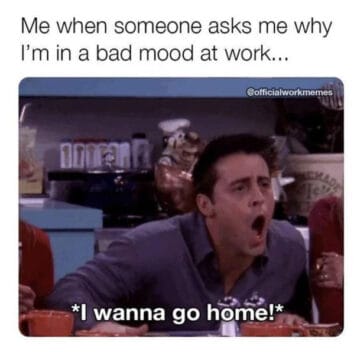 40 Funny Work Memes For When You’re Mentally Already At Happy Hour