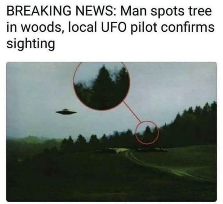 38 Funniest UFO Memes Since It Seems Like The Aliens Are Landing Any ...