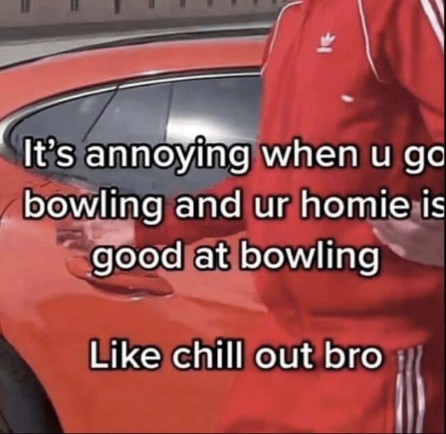 40 Funny Bowling Memes That'll Leave You With A Split...In Your Sides