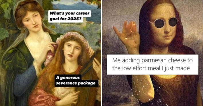 40 Funny Classical Art Memes That Pair Timeless Art With Modern Humor ...