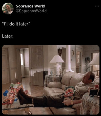 45 Funny Procrastination Memes That'll Make You Feel Better About Your ...