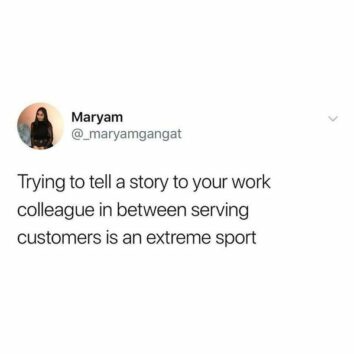 40 Funny Work Memes That Capture The True Spirit Of Working Retail ...