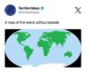 50 Terrible Maps From This Account That Only Proved Geography Humor Was ...