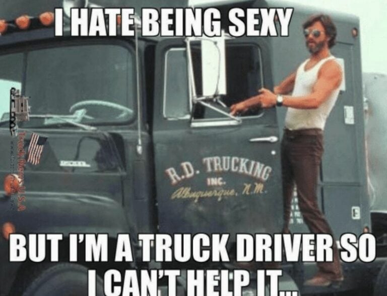 35 Funny Trucking Memes For Road Dogs Living Life Between The Lines