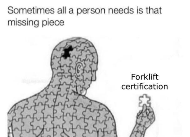 40 Funniest Forklift Memes For Folks Certified To Fork Around And Find Out