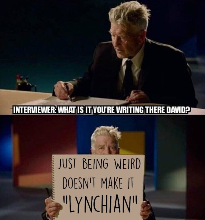 35 Funny David Lynch Memes Celebrating An Icon That Will Live On In Our ...
