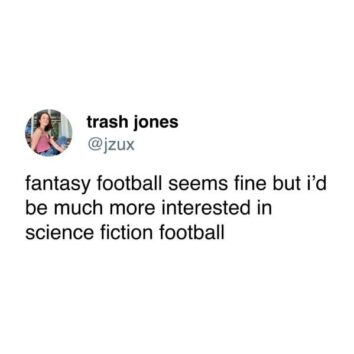35 Funny Tweets About Fantasy Football That'll Have You Laughing Until ...