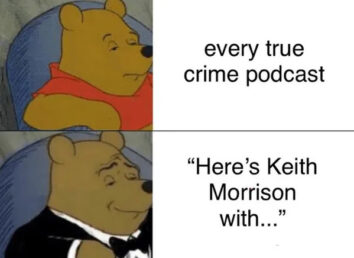 35 Funny True Crime Memes For People Who Think Watching Dateline Is ...