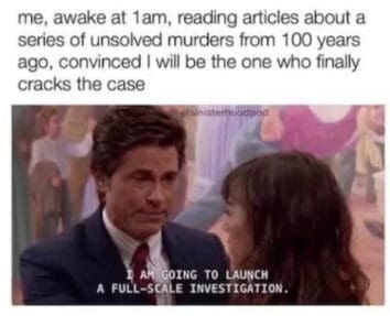 35 Funny True Crime Memes For People Who Think Watching Dateline Is ...