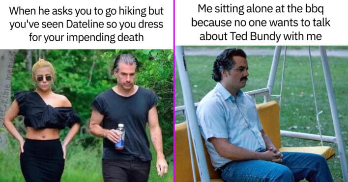 35 Funny True Crime Memes For People Who Think Watching Dateline Is ...