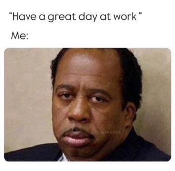 40 Funny Work Memes For Anyone Already Counting Down To Friday (January ...