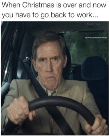 40 Funny Work Memes For Anyone Still Mentally On Holiday Break (January ...