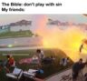 40 Funny Christian Memes Jesus Will Forgive You For Laughing At ...