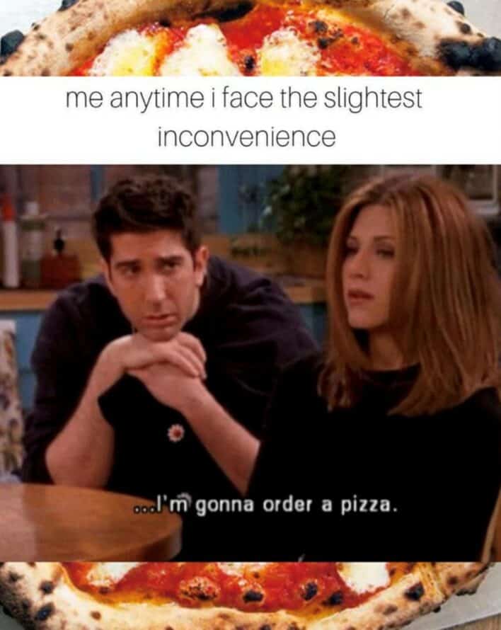 50 Deliciously Hilarious Pizza Memes For Pie Guys And Gals Who'd Take A ...