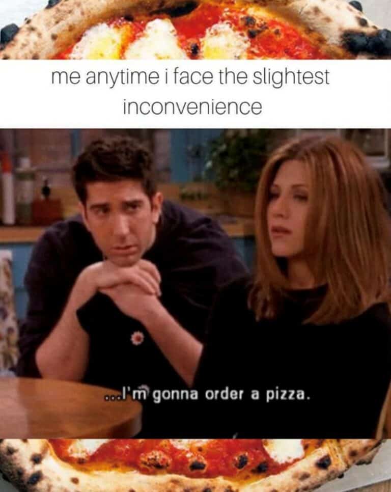 50 Deliciously Hilarious Pizza Memes For Pie Guys And Gals Who'd Take A ...