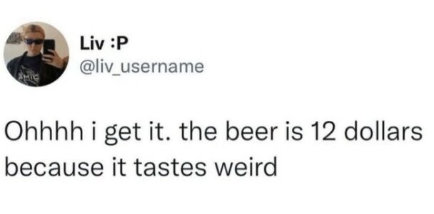 40 Funny Beer Memes To Laugh At Just As Soon As You Crack Open A Cold One