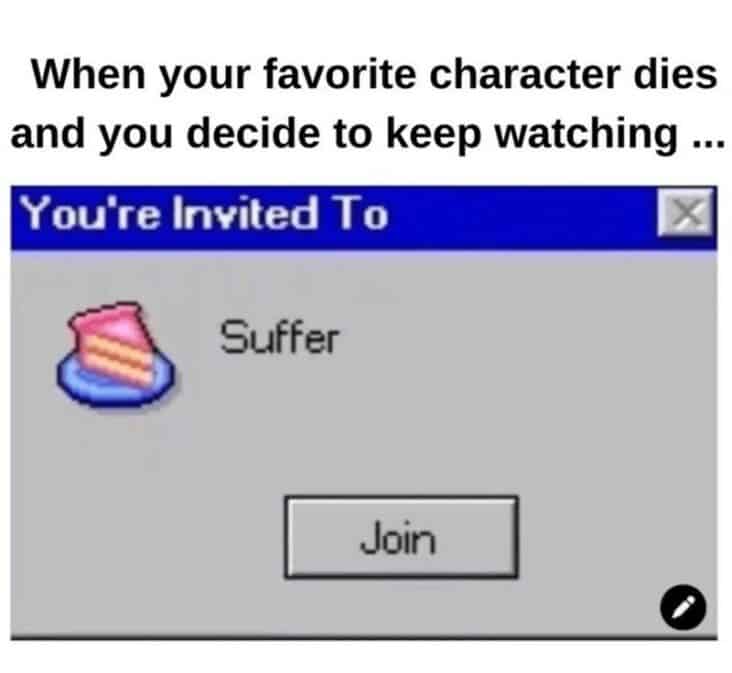 40 Funny TV Memes For People Whose Life Is Just One Long Binge Session