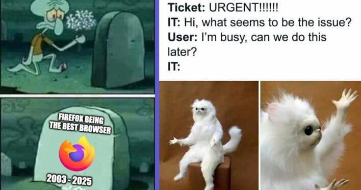 35 Funniest Tech Memes For Gadget Nerds And IT Professionals (March 3 ...