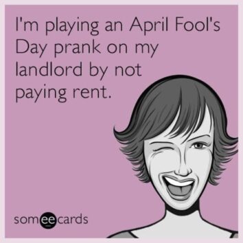 30+ Funny April Fools’ Memes For The Most Annoying Holiday On The Calendar