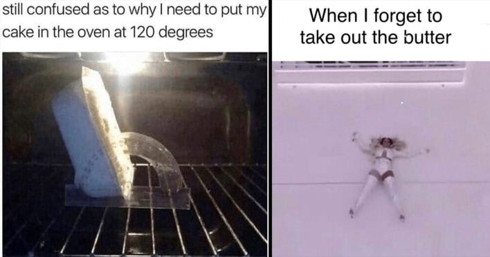 43 Funny Baking Memes Managing To Measure Twice And Bake Once