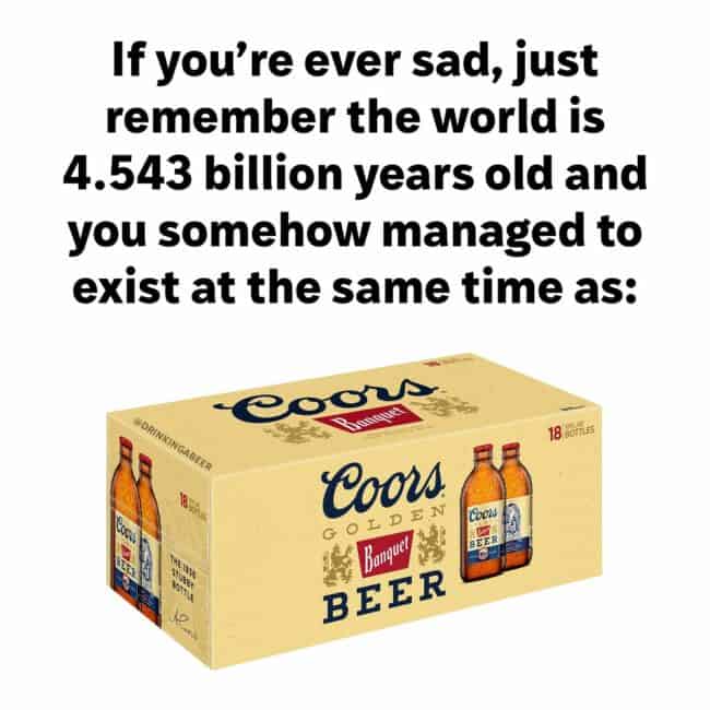 40 Funny Beer Memes To Laugh At Just As Soon As You Crack Open A Cold One