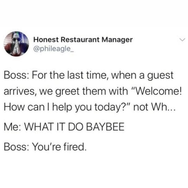 41 Funny Restaurant Memes For Servers Who Are Deep In The Weeds