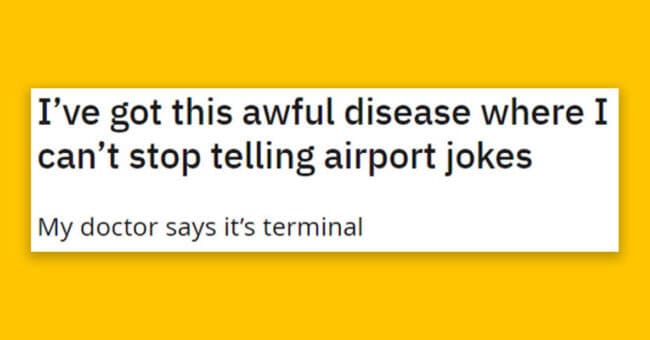 30 Groan-Worthy Dad Jokes That Deserve An Eye Roll