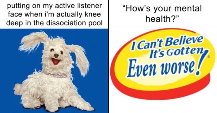 50 Mental Health Memes That Understand You Better Than Your Friends Do