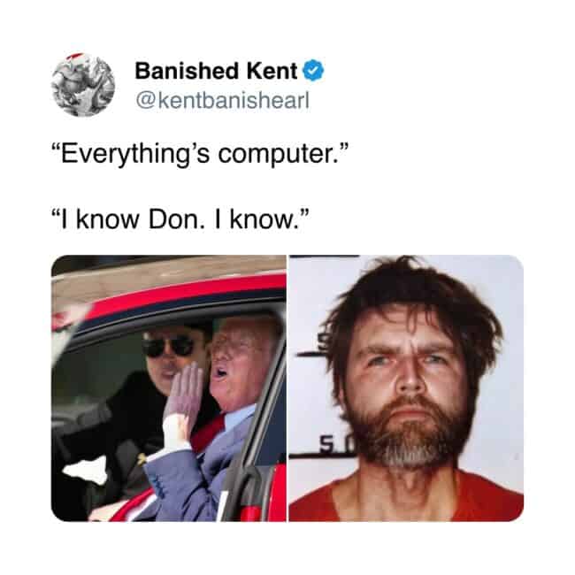 26 Funny Tweets About Trump's Bizarre "Everything's Computer" Comment