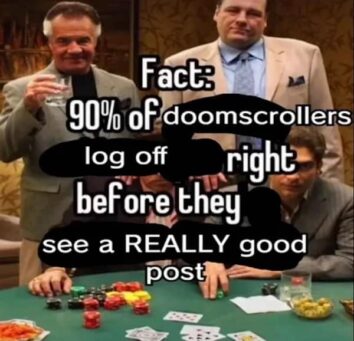 37 Funniest Doom-Scrolling Memes For The Chronically Online