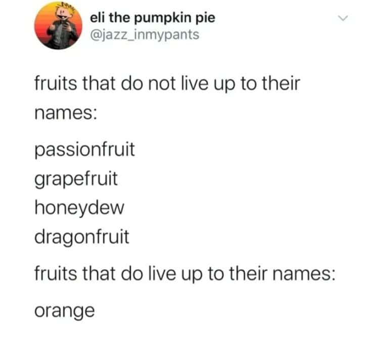 40 Juiciest Fruit Memes Enjoying The Sweet Taste Of Not Having Scurvy