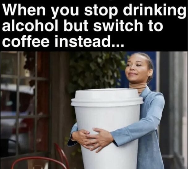 45 Funny Sobriety Memes You Can Enjoy One Day At A Time