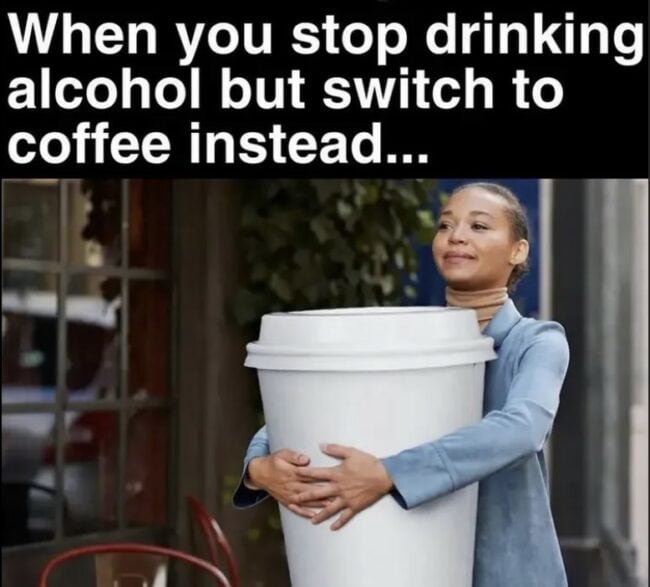 45 Funny Sobriety Memes You Can Enjoy One Day At A Time