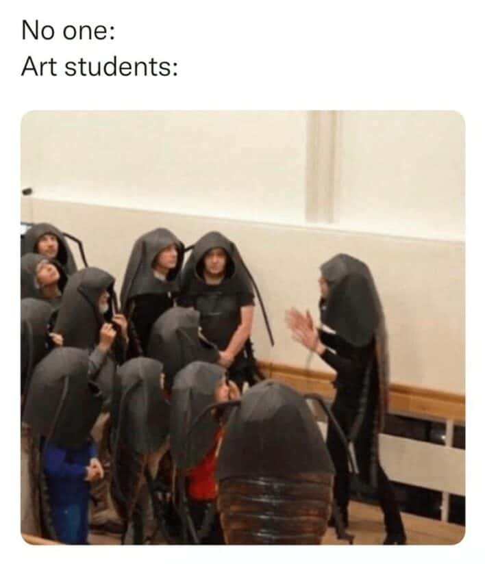 40+ Art School Memes For Students Majoring In Disappointing Their Parents