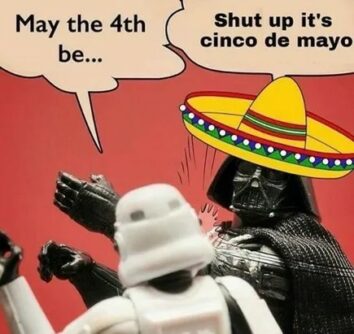 36 Funny Cinco De Mayo Memes That Pair Well With Bottomless Chips And ...
