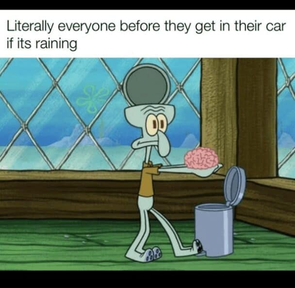 30 Funny Rainy Day Memes To Get You Through The Grey Into Summer
