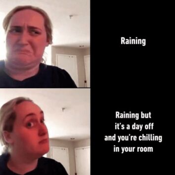 30 Funny Rainy Day Memes To Get You Through The Grey Into Summer