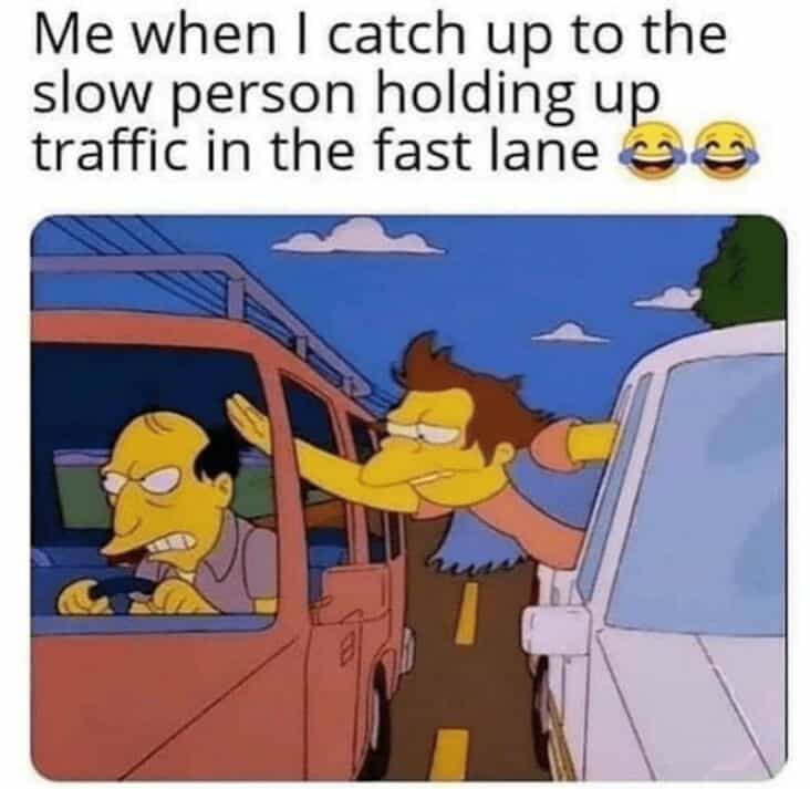 30 Funny Road Rage Memes For People Who’ve Yelled “Use Your Blinker ...