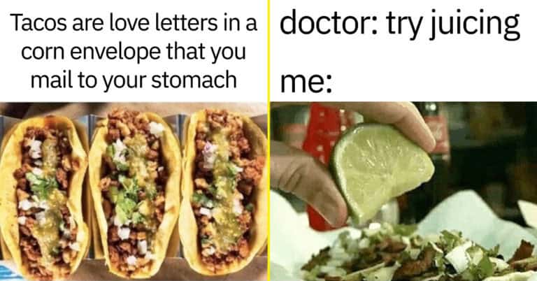 43 Funny Taco Memes To Get You In The Cinco De Mayo Spirit (May 5, 2025)