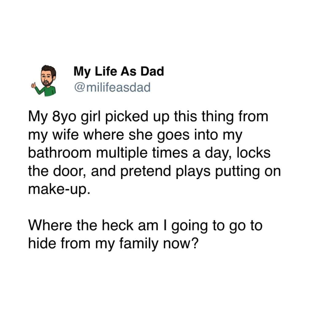 24 Funny Tweets That Perfectly Capture The Art Of Hiding From Your Kids